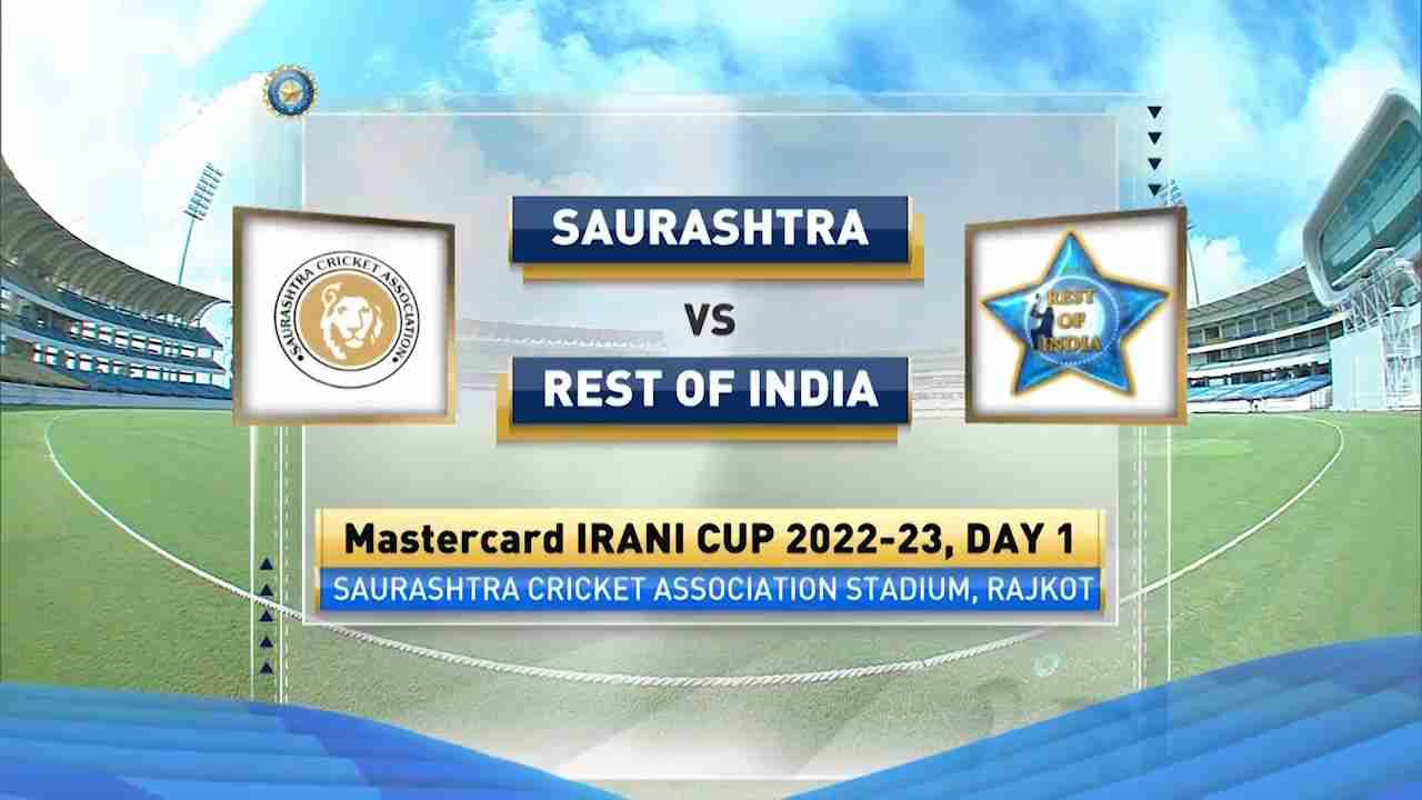 Irani Cup 2022, Saurashtra v Rest of India, Day 1: Match Highlights ...